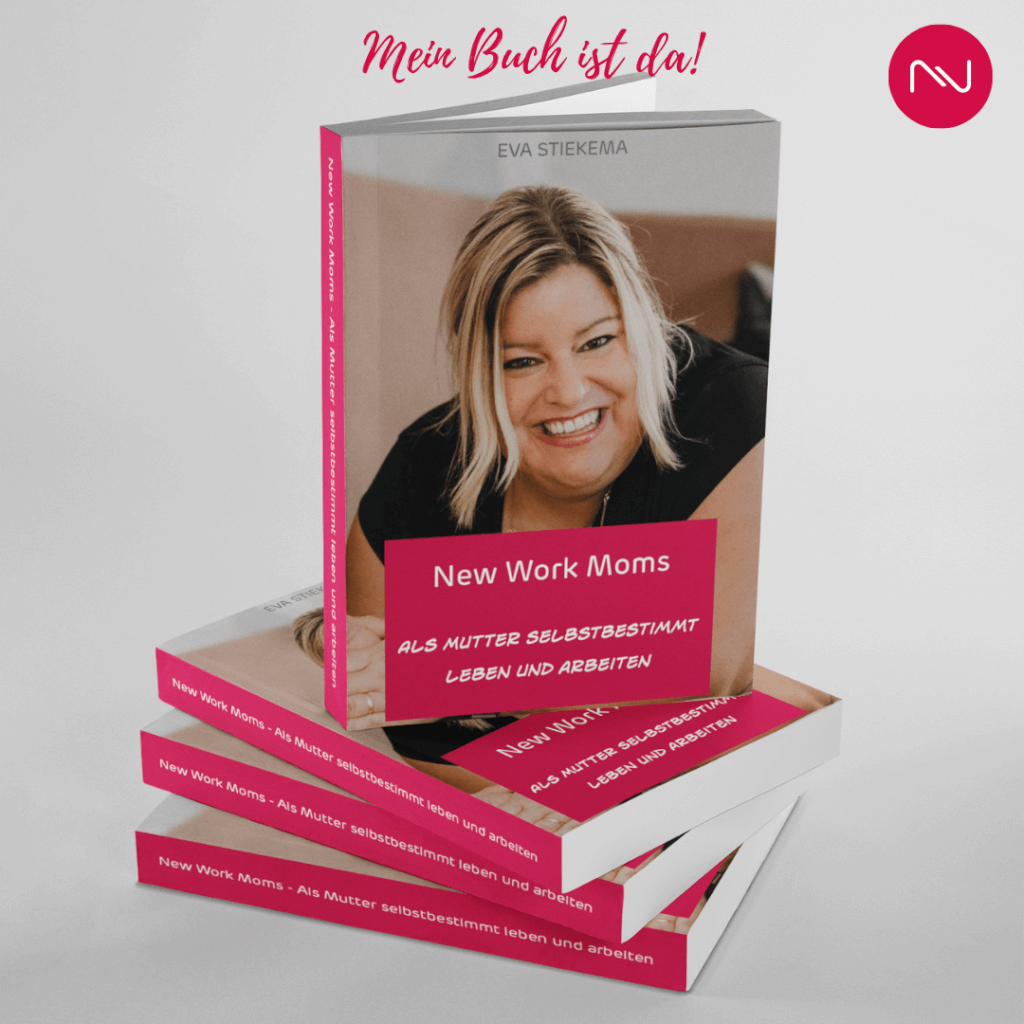 New Work Moms – Das Buch