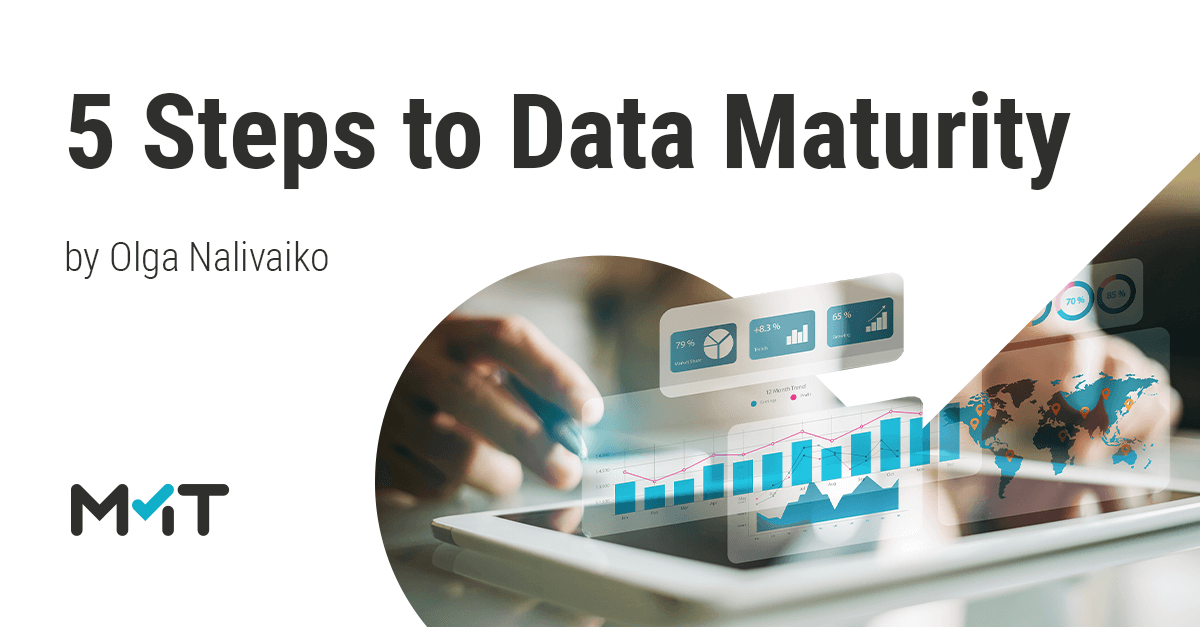 5 Steps to Data Maturity in Marketing | MMT