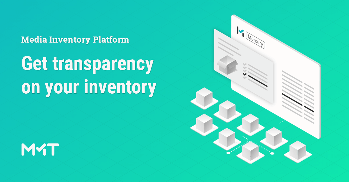 Get transparency on your media inventory