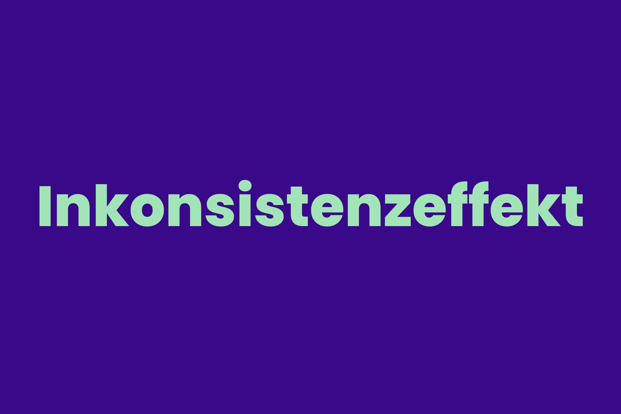 Inkonsistenzeffekt