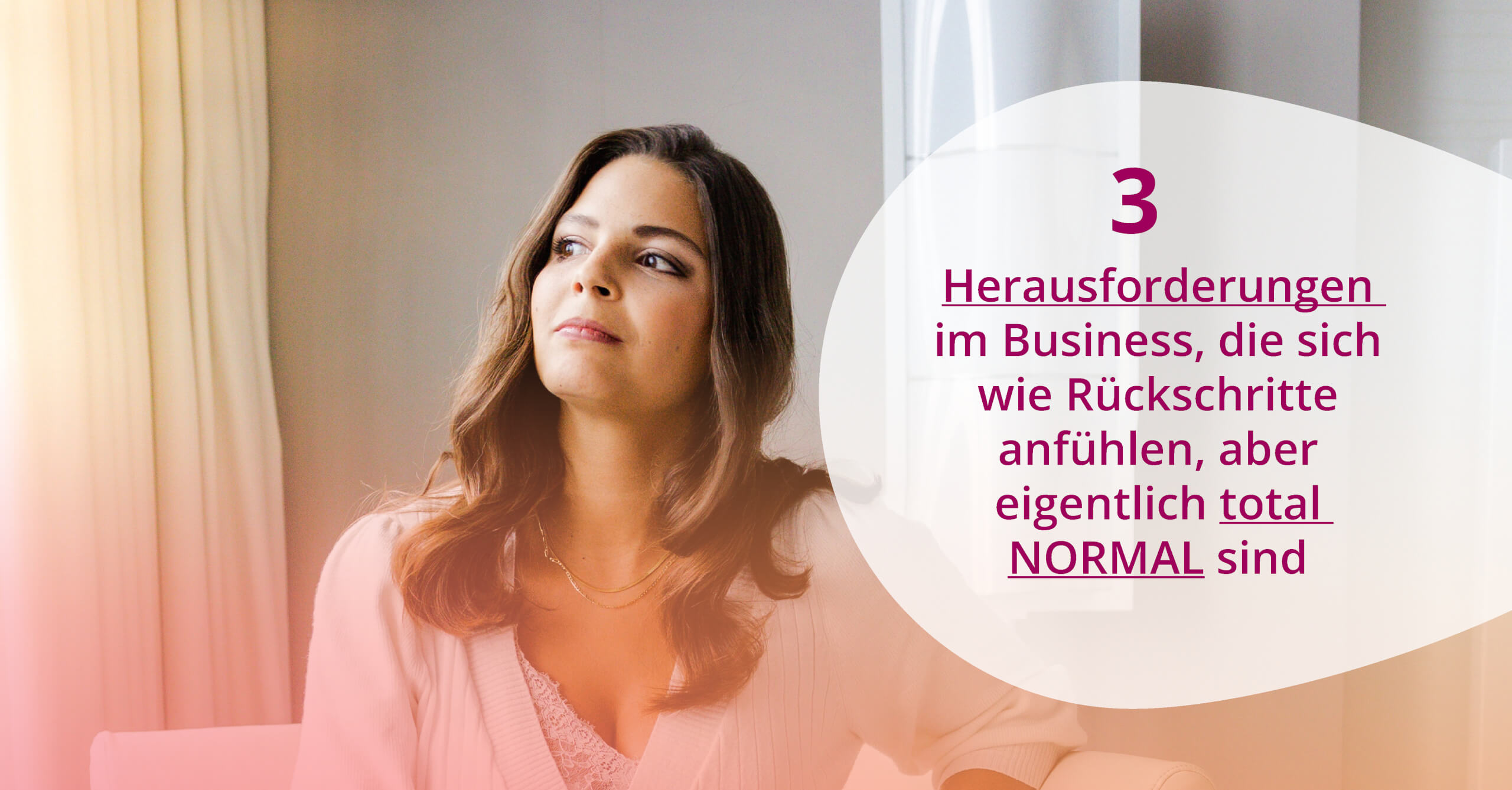 3 Herausforderungen im Business, die sich wie Rückschritte anfühlen, aber eigentlich total ...
