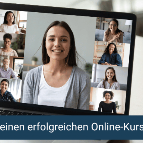 Online-Kurs erstellen: Wie du deinen eigenen Online-Kurs erstellst